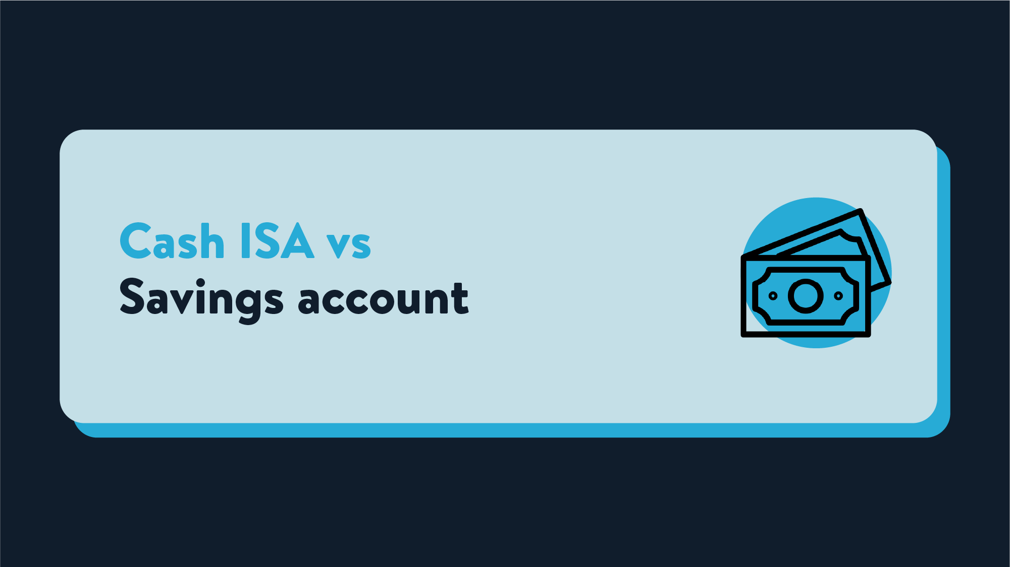 Cash ISA vs Savings Account | Wealthify.com